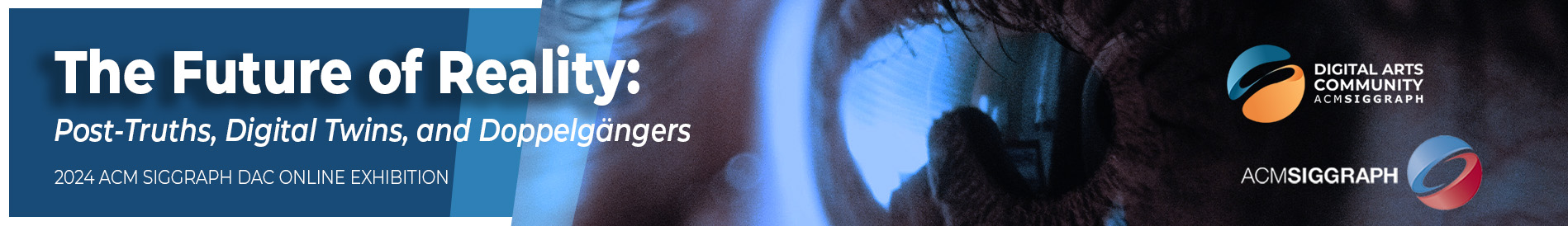 The Future of Reality: Post-Truths, Digital Twins, and Doppelgängers ...